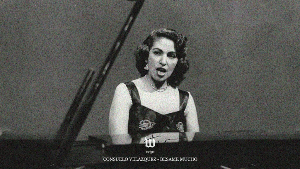 Besame Mucho Tracing the History of a Romantic Masterpiece | Wehpa